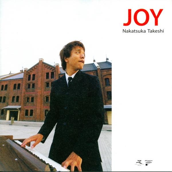 中塚武 | JOY | ポリスター | POLYSTAR RECORDS OFFICIAL WEB SITE